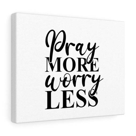 Printify | Art | Scripture Sign Pray More Worry Less White Bible Verse ...
